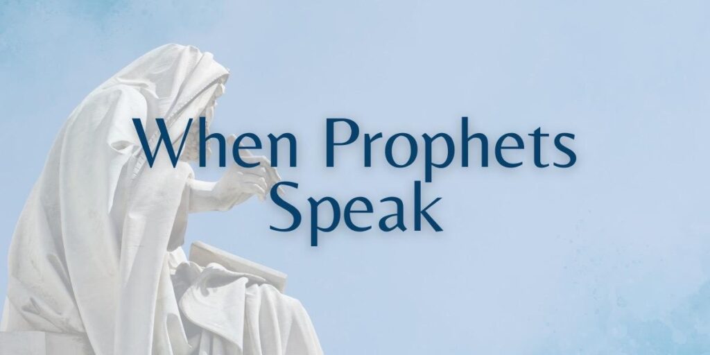 When Prophets Speak – St. John’s Baptist Church